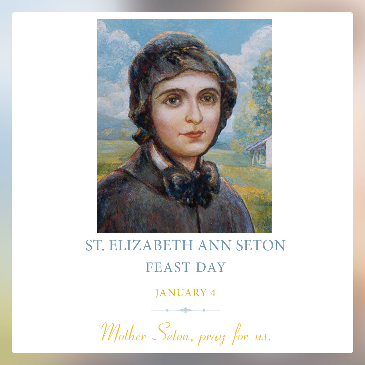 Reflection – Feast of Elizabeth Ann Seton | Sisters of Charity of Seton ...